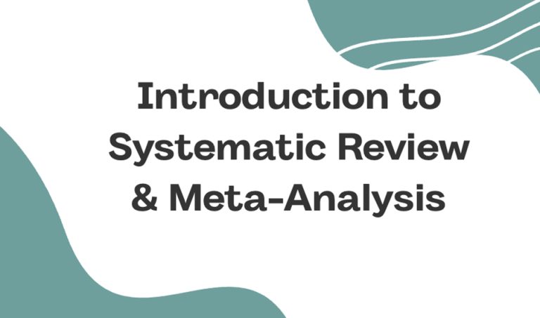 Research Committee – Introduction to Systematic Review & Meta-Analysis ...